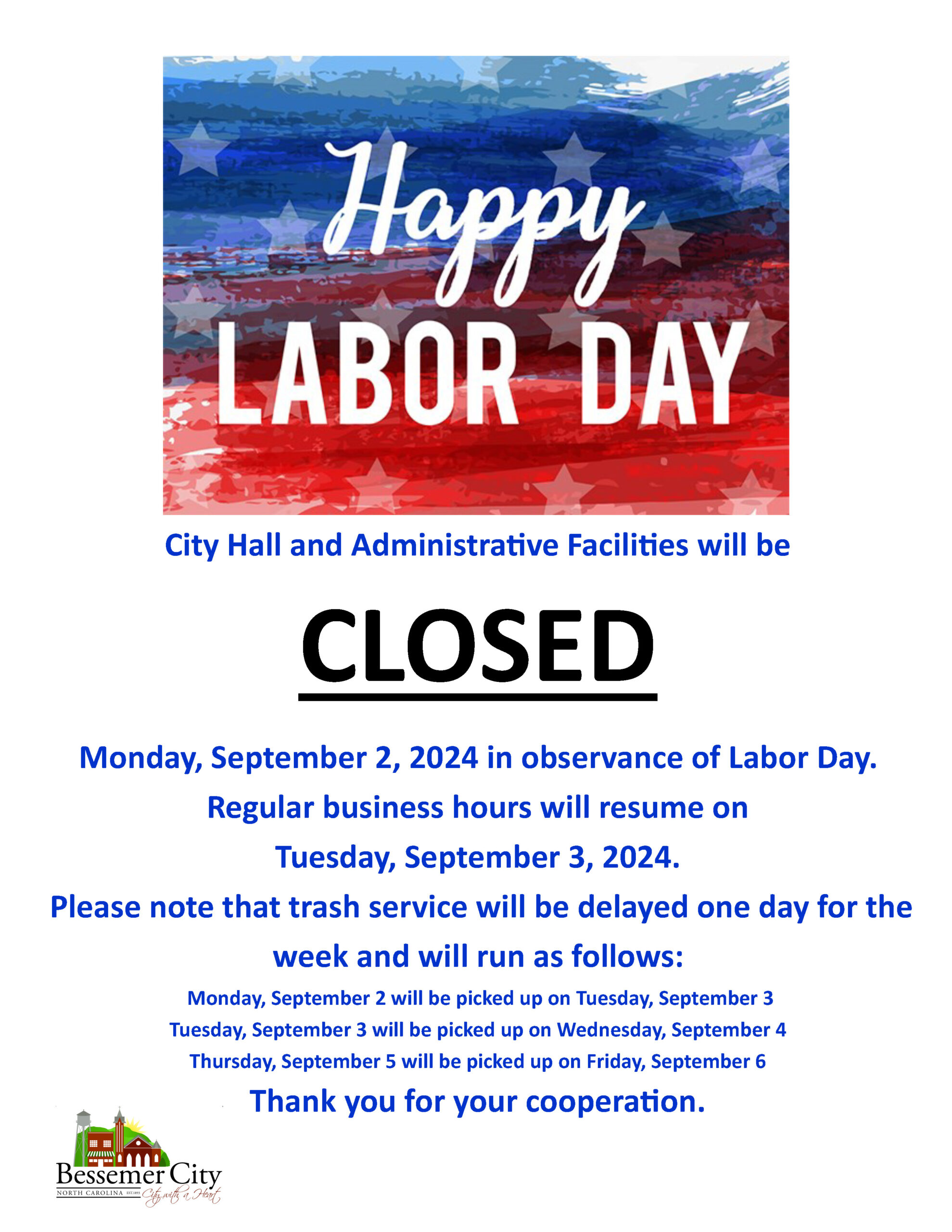 Labor Day 2024 Closure & Trash Delay - Bessemer City, NC