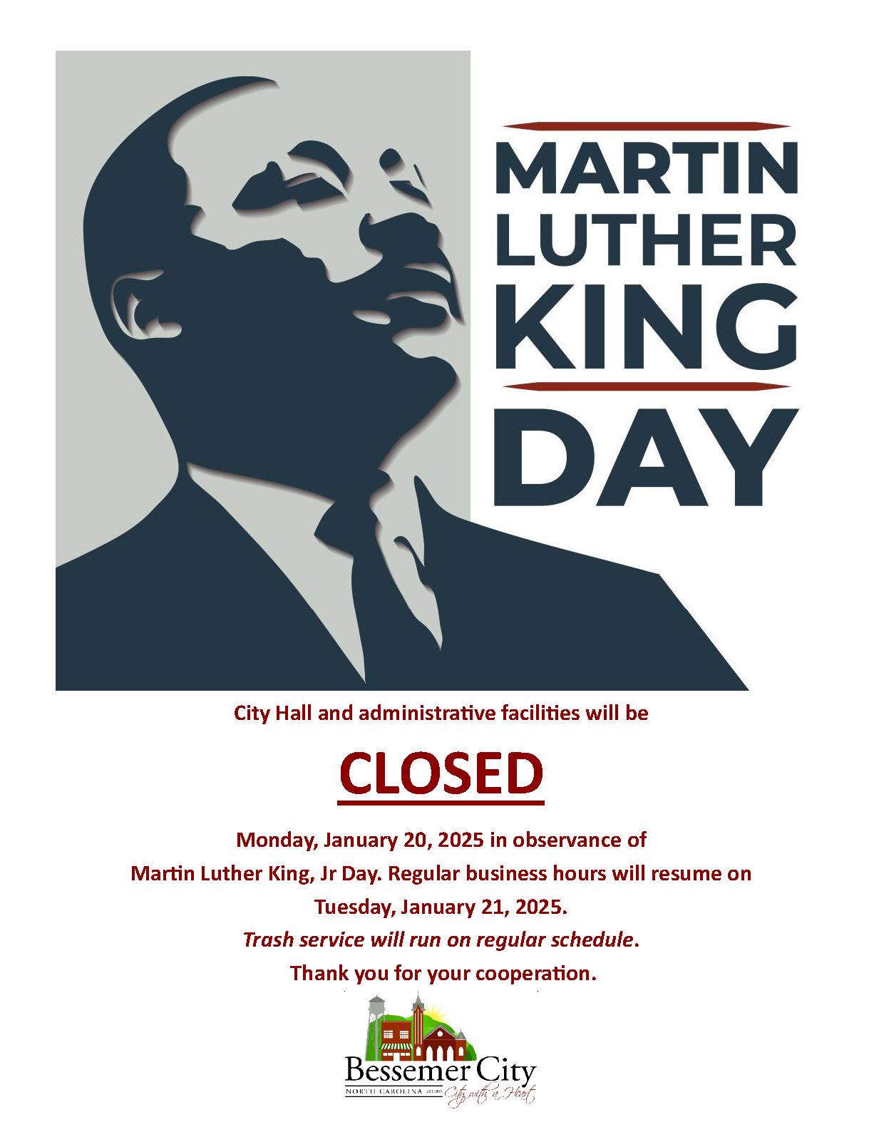 Martin Luther King Jr. Day - City Closures - Bessemer City, NC